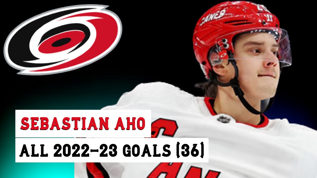 Sebastian Aho (#20) All 36 Goals of the 2022-23 NHL Season - YouTube