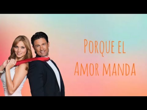 Porque el amor manda - Tema oficial - YouTube