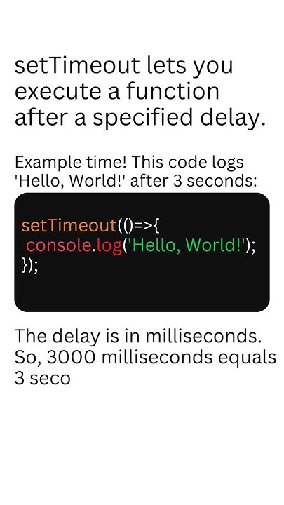 Settimeout In Javascript Shorts Short Coding Webcode Tutorial Webdesign Programming Youtube 