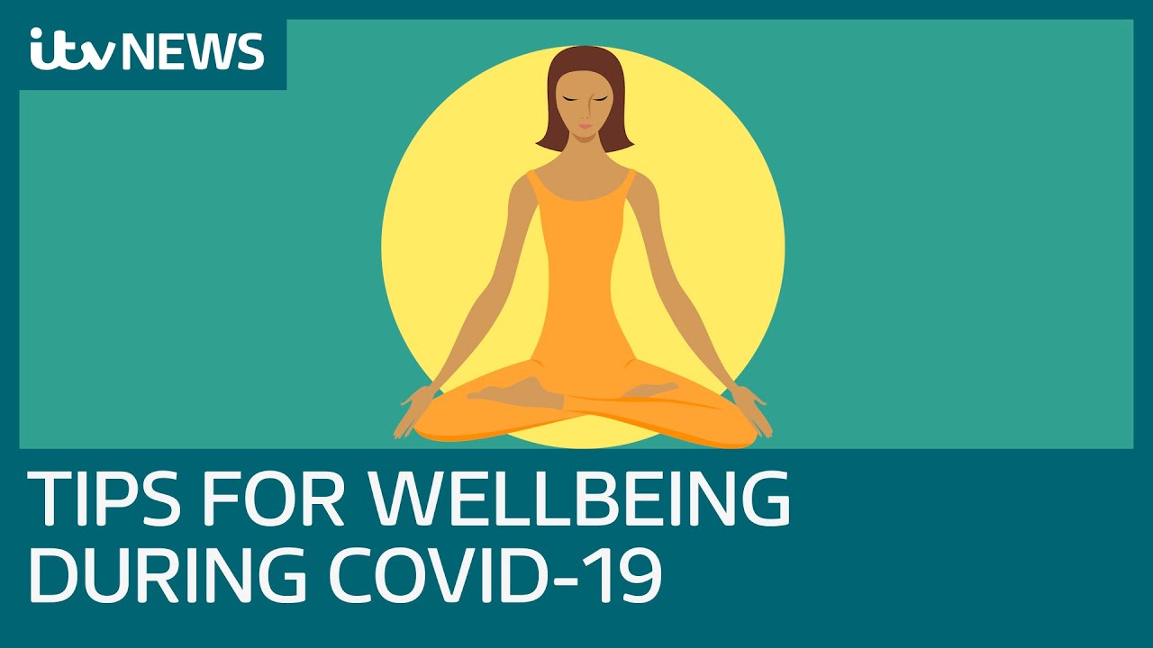 Science-based wellbeing tips to help you through the coronavirus ...