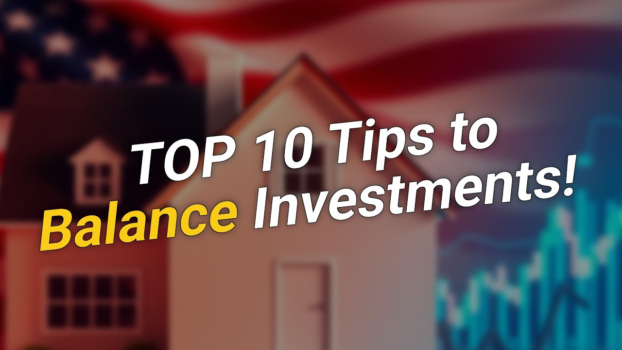 TOP 10 Tips to Balance Real Estate & Stocks! 🏡📈 - YouTube