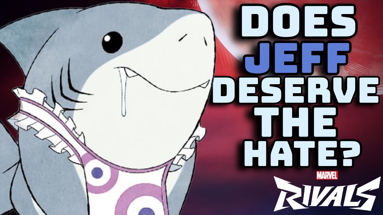 Is Jeff Marvel Rivals’ MOST Hated Hero? | Jeff the Land Shark - YouTube