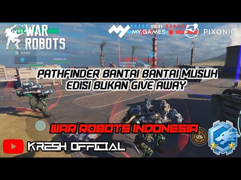 PATHFINDER ROBOT META 🔥 | WAR ROBOTS INDONESIA #warrobotsindonesia ...