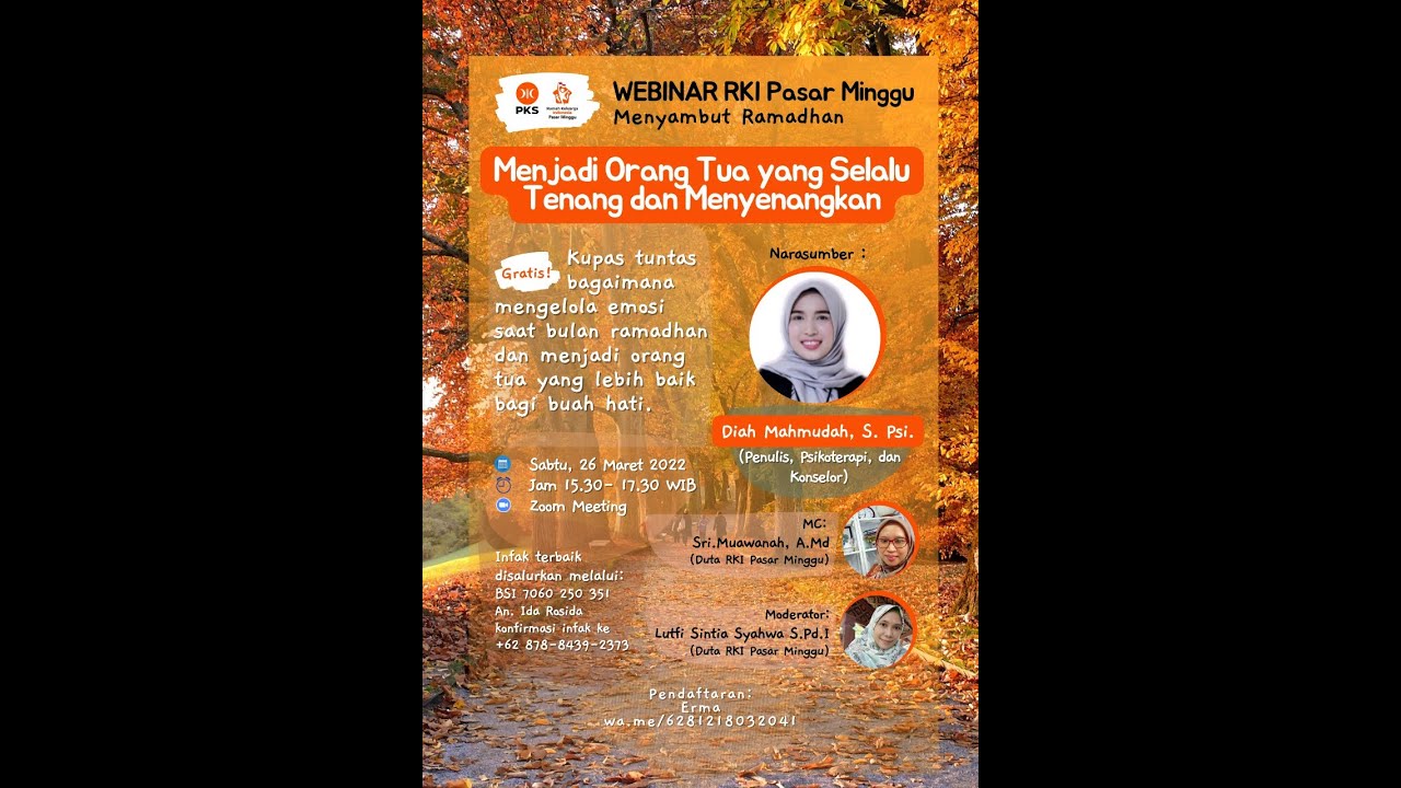 Menjadi Orang Tua yang Selalu Tenang dan Menyenangkan (Webinar RKI PKS ...