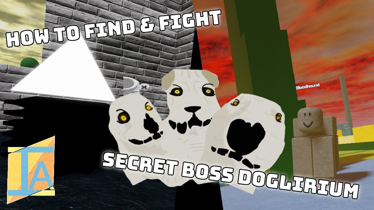 HOW TO FIND AND FIGHT THE NEW SECRET BOSS DOGLIRIUM IN ITEM ASYLUM ...