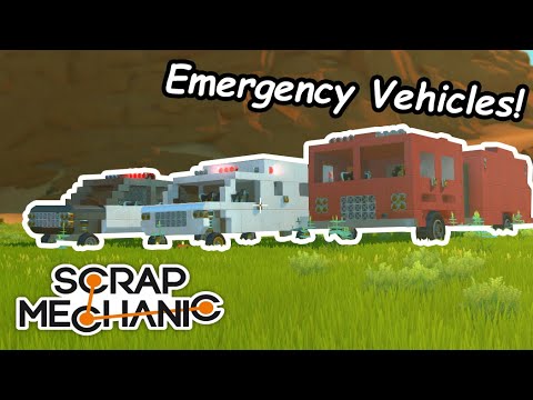 Building Emergency Vehicles In Scrap Mechanic! - Scrap Mechanic ...
