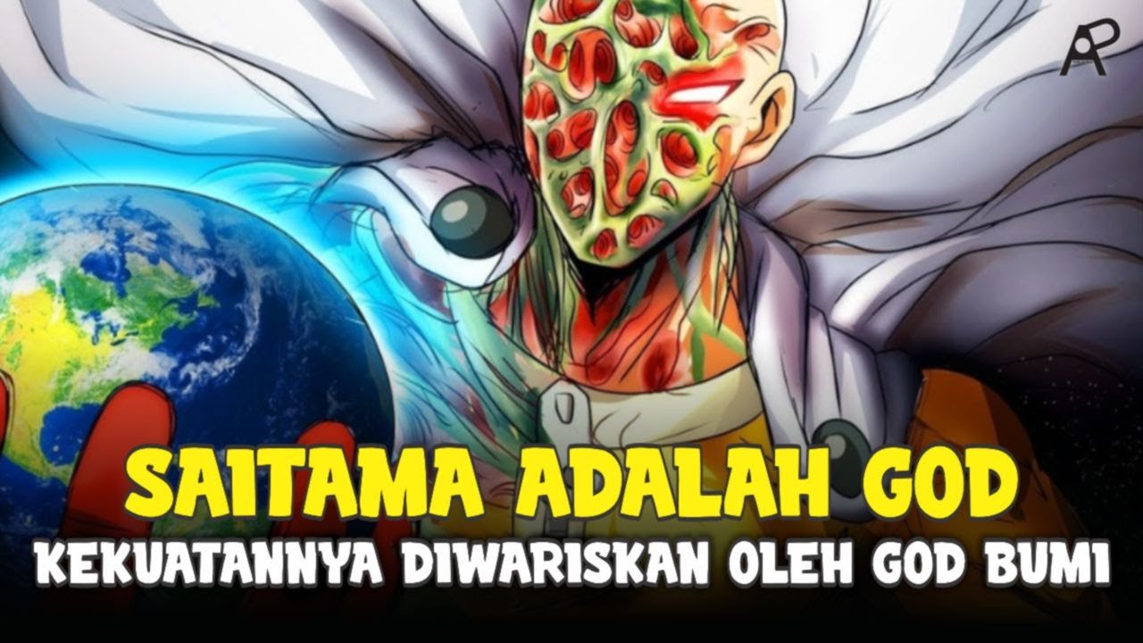SAITAMA ADALAH GOD!? Alasan Saitama Mempunyai Kekuatan Dewa One Punch ...