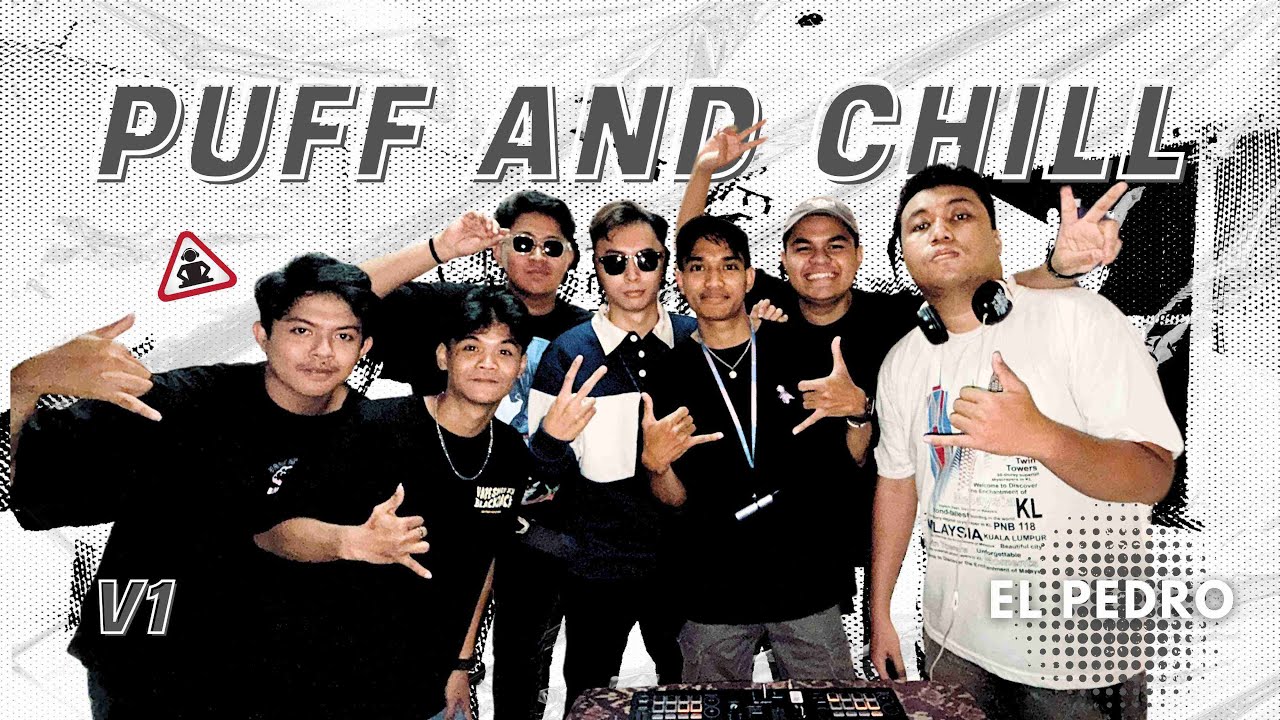EL PEDRO - PUFF AND CHILL VOL.1 | VAPEXX MERDEKA - YouTube