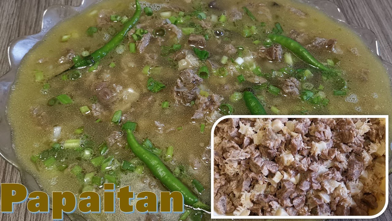 How to Cook the Best Papaitan Recipe - Bitter Beef Innards Soup Dish ...