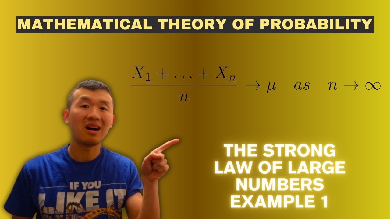 Mathematical Theory Of Probability - The Strong Law of Large Numbers ...