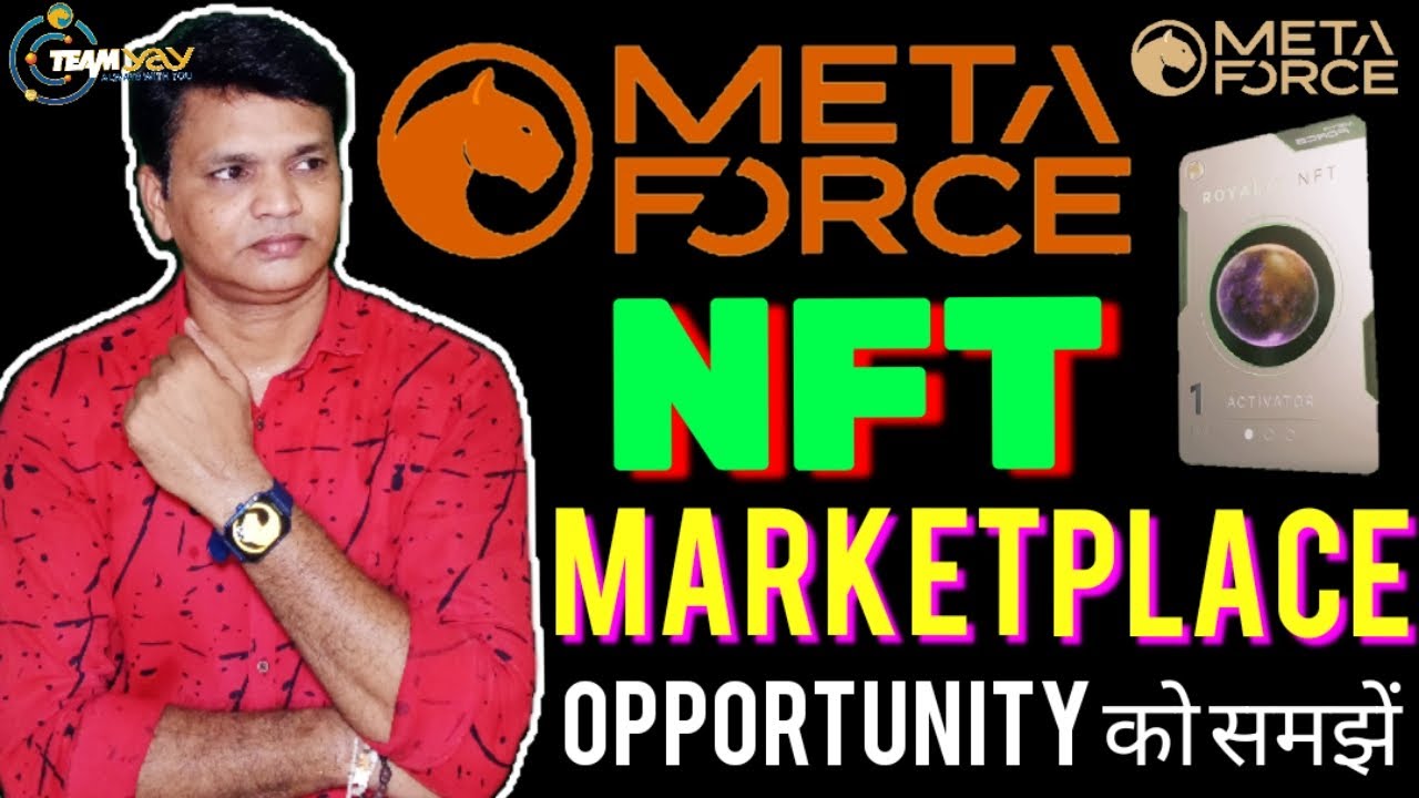 Meta Force NFT Marketplace Big Opportunity #metaforce #metaverse # ...