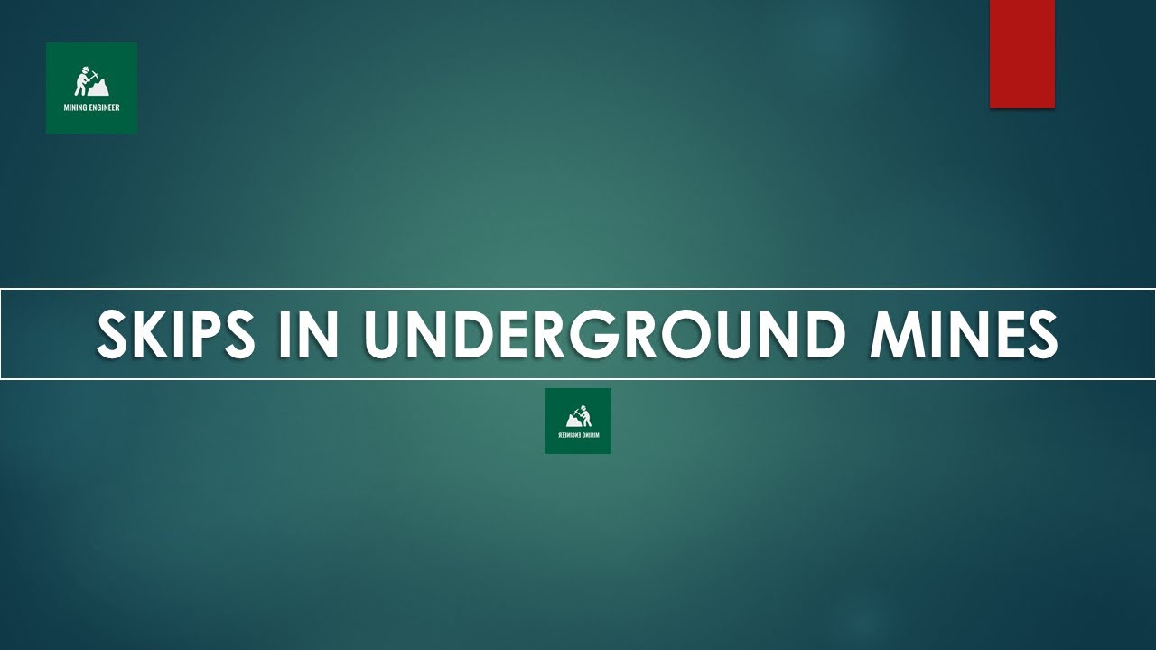SKIPS IN UNDERGROUND MINES | OVERTURNING OR KIMBERLY | SWING OUT BODY ...