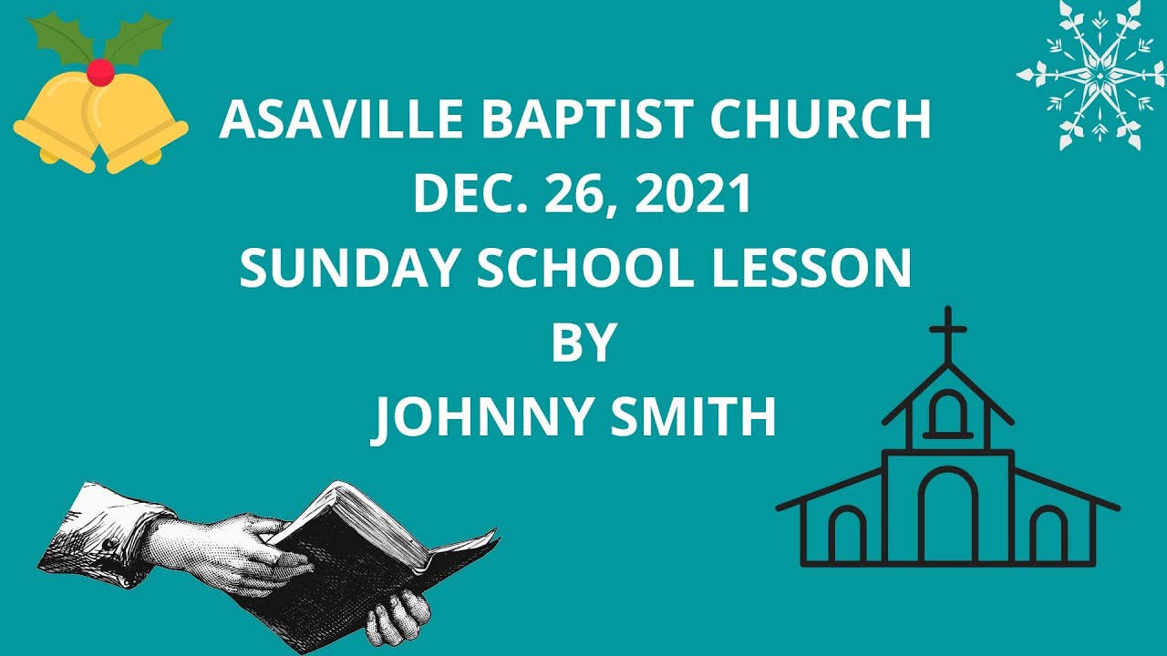 Sunday School Lesson 12 26 2021 YouTube sunday-school-lesson-12-26-2021-youtube