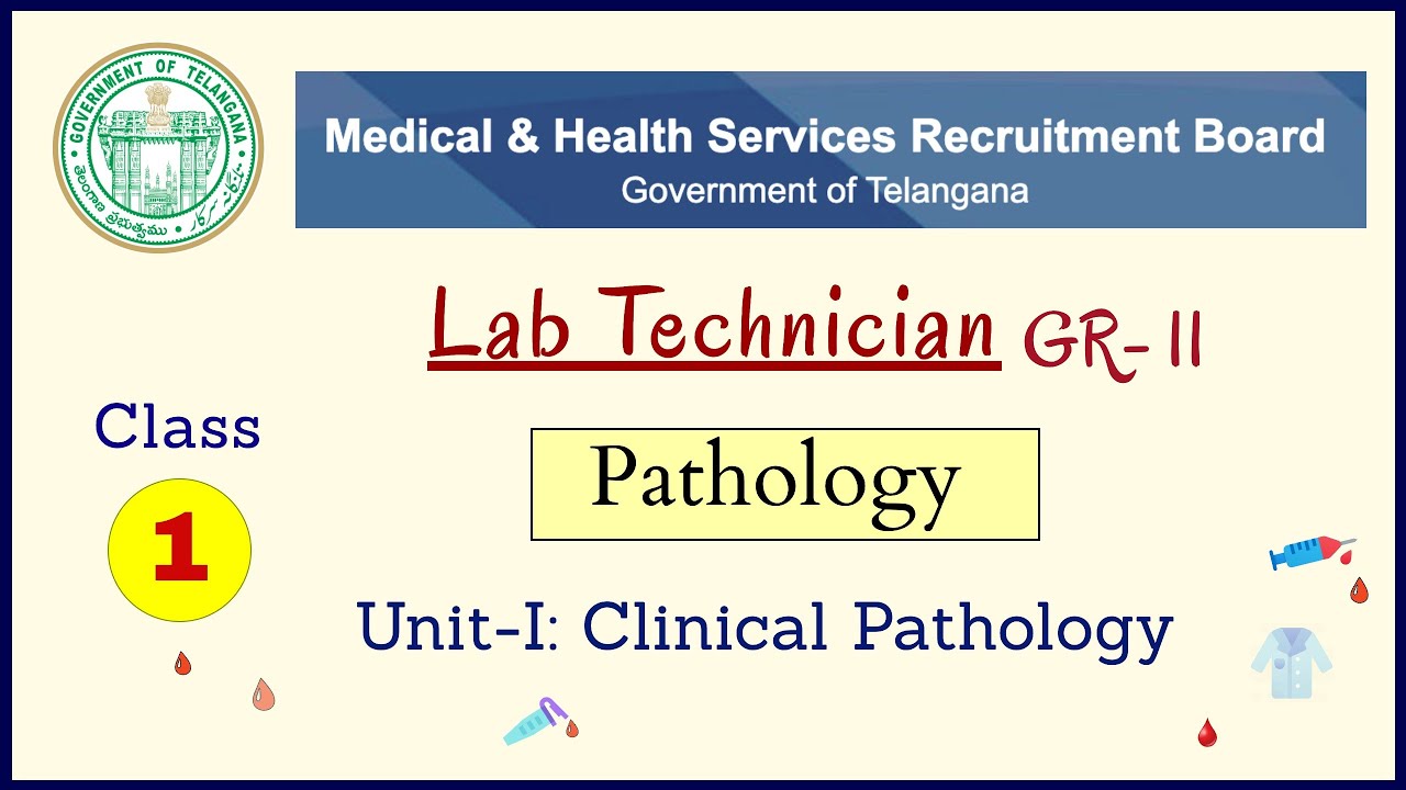 Unit - 1 Clinical Pathology | Class 1 | Lab Technician grade 2 | MHSRB ...