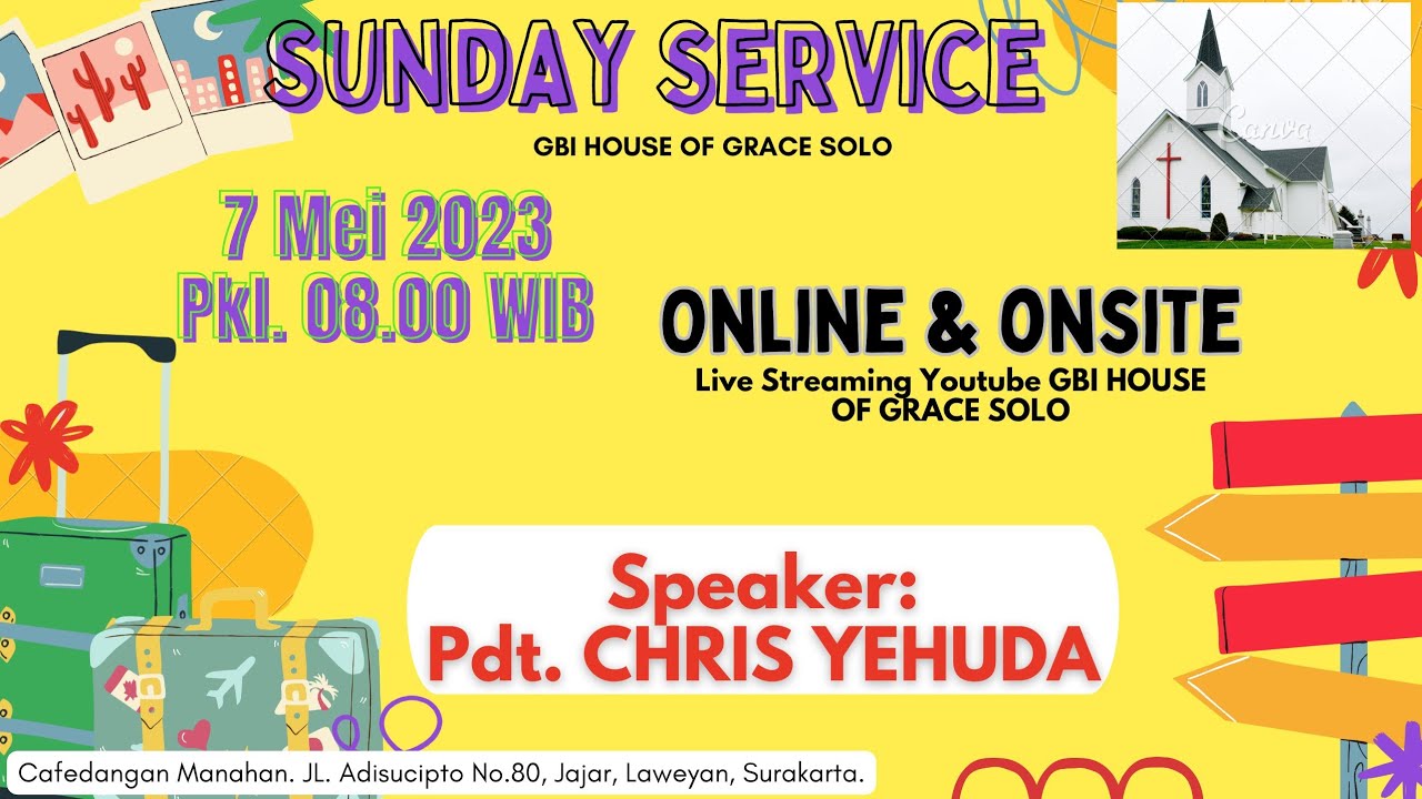 Ibadah Raya Gbi House Of Grace Solo Minggu 7 Mei 2023 Youtube