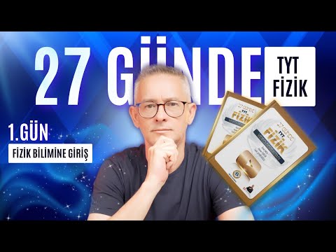 27 GÜNDE  2027 TYT FİZİK KAMPI 1.GÜN| FİZİK BİLİMİNE GİRİŞ| BİLGİ SARMAL YAYINLARI| FİZİKLE BARIŞ