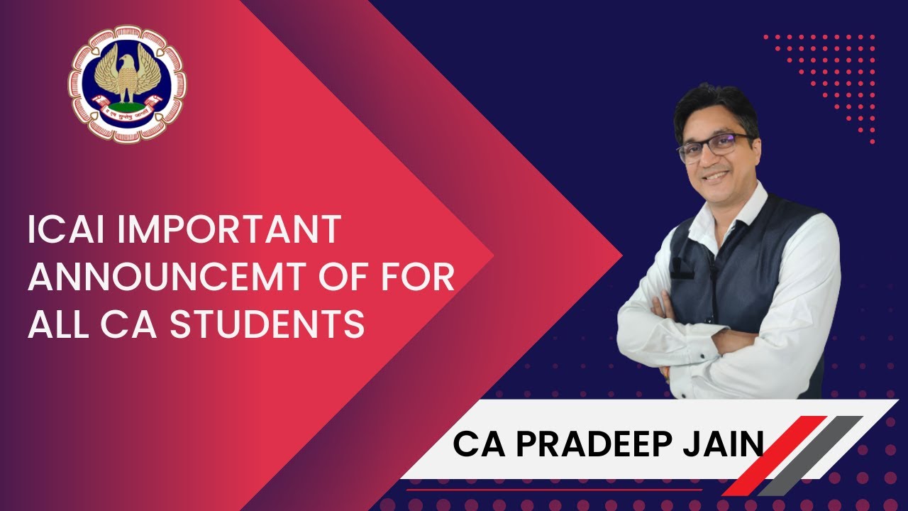 Important announcement for all CA Students | CA Pradeep Jain - YouTube