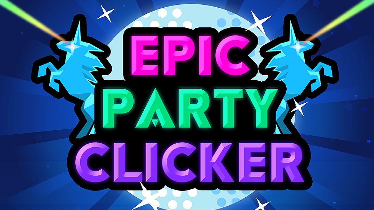Epic Party Clicker - The Game - Gameplay Android - YouTube