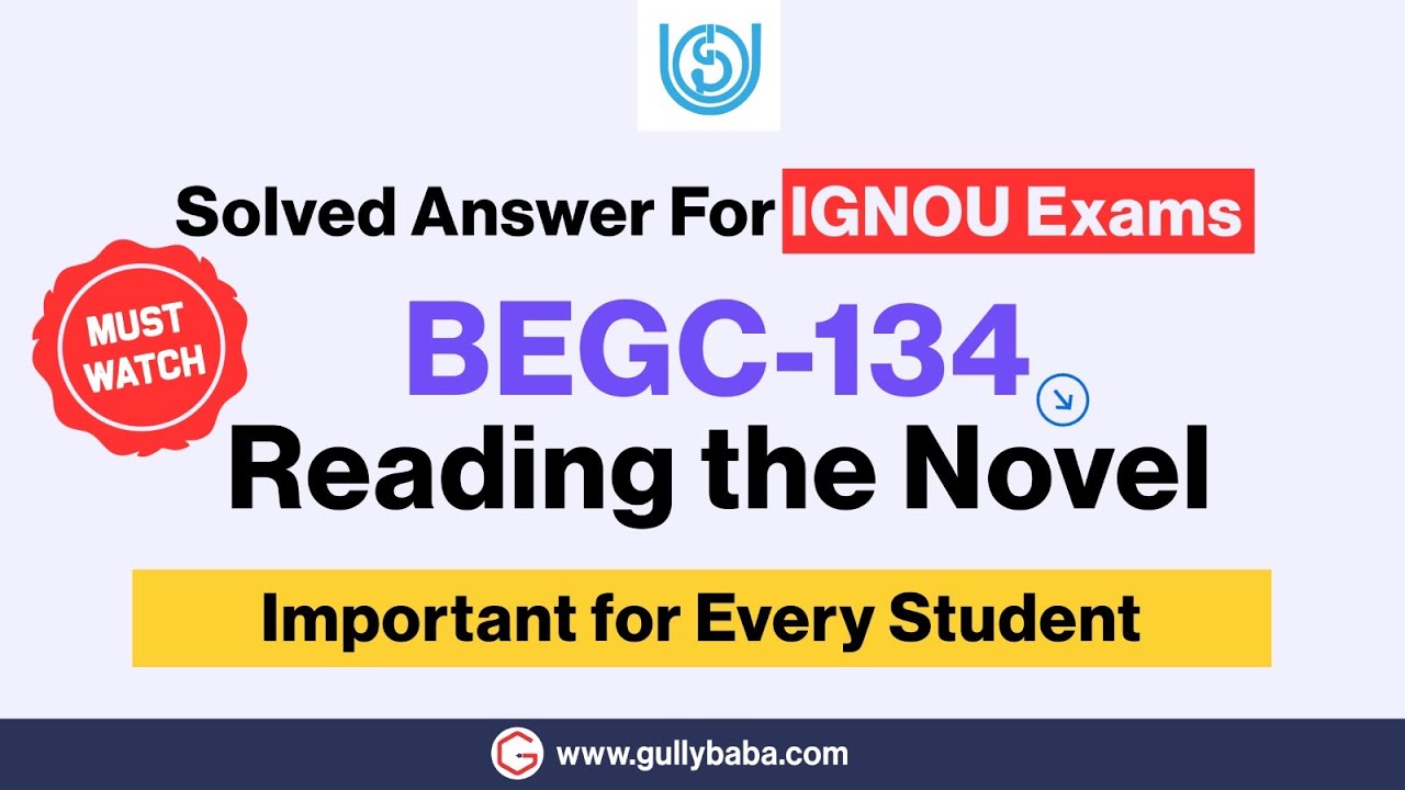 IGNOU BEGC 134 - Reading the Novel || Solved Question Answer || IGNOU Study Material ...