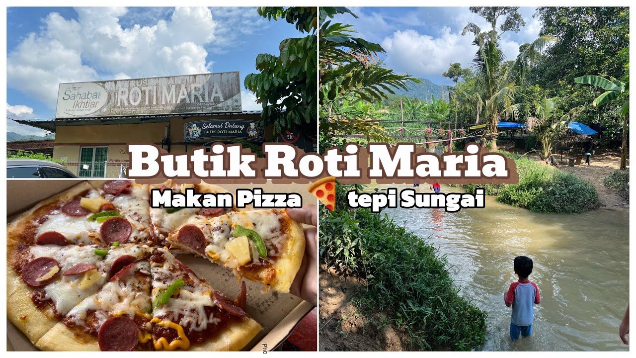 Butik Roti Maria , Nilai | Makan pizza tepi sungai 🥰 - YouTube