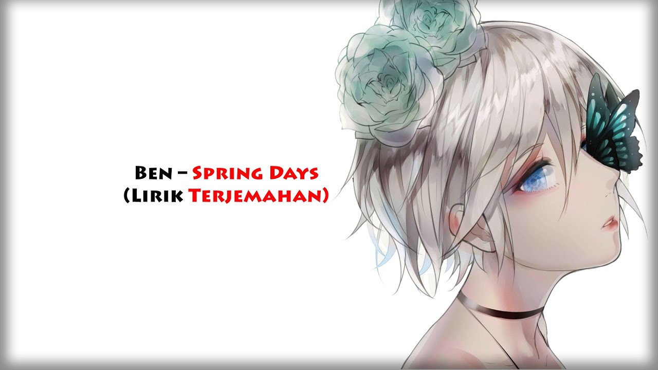 Spring Days - BEN (Lirik Terjemahan) - YouTube Music