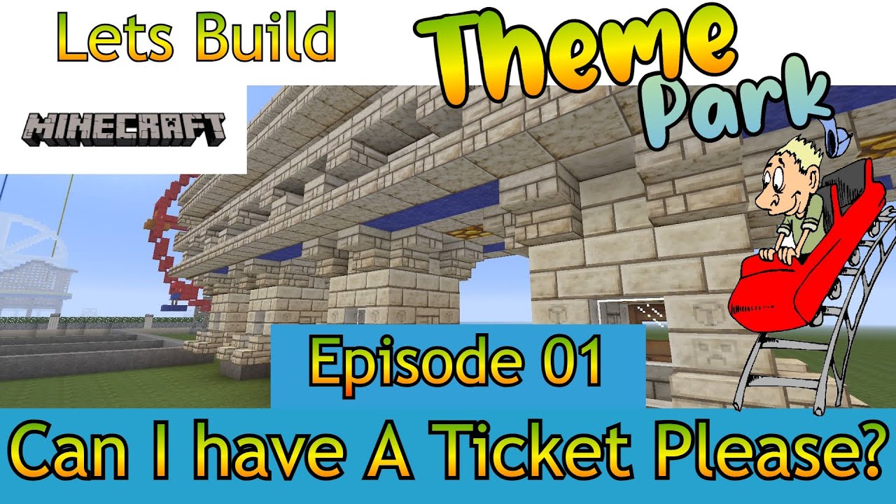 Minecraft :: Lets Build A Theme Park :: Front Ticket Gate :: E1 - YouTube