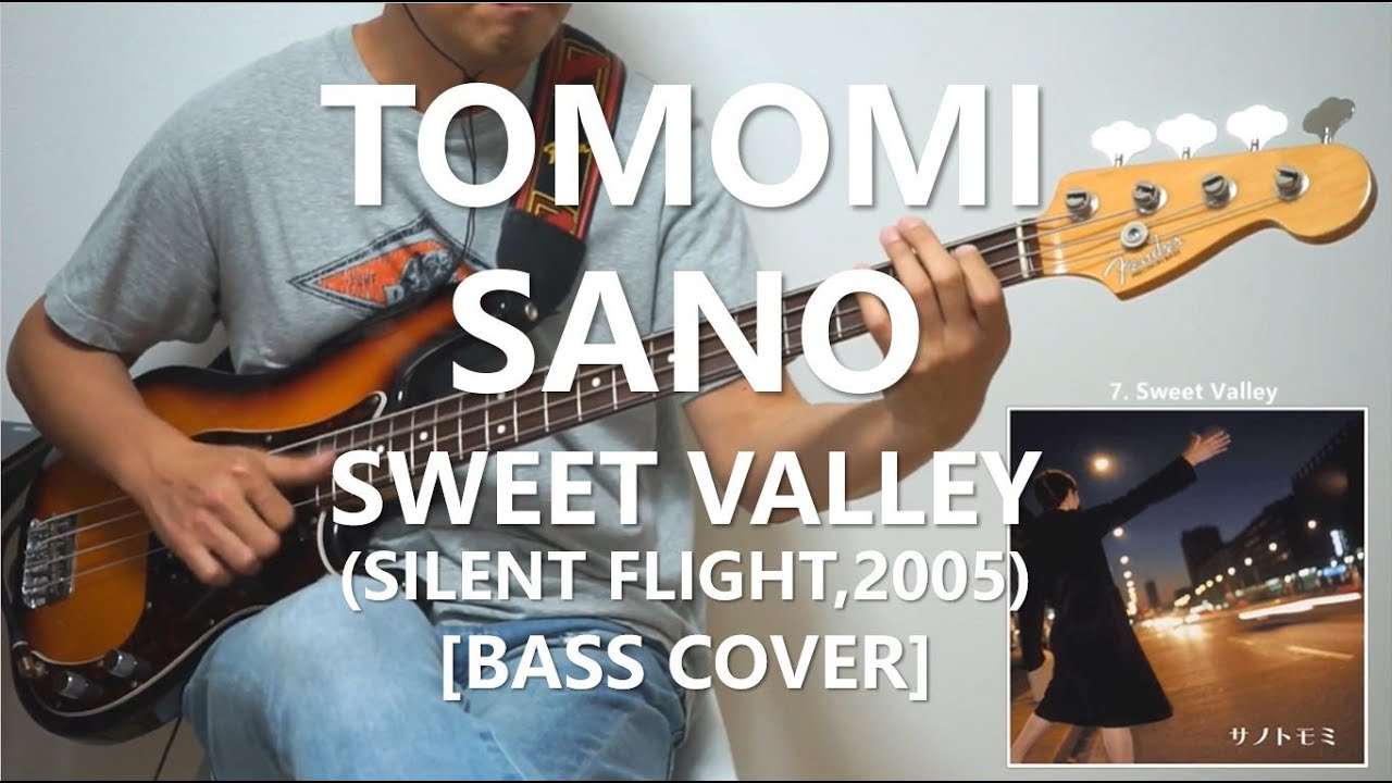 サノトモミ Tomomi Sano - スィートバレイ Sweet Valley【Bass Cover】 - YouTube