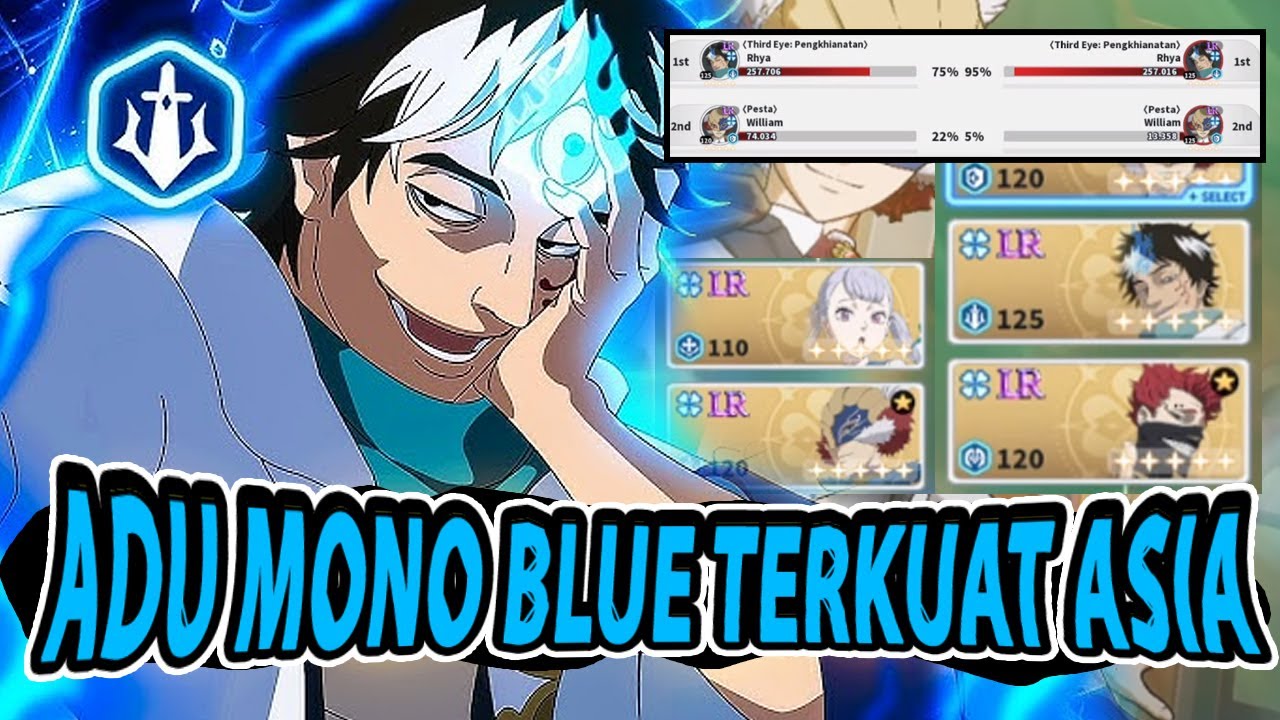🍀🍀ADU MONOBLUE DI RTA!! SIAPAKAH RAJA MONOBLUE ASIA!! [NEW META & MEKANIK] - BLACK CLOVER MOBILE ...