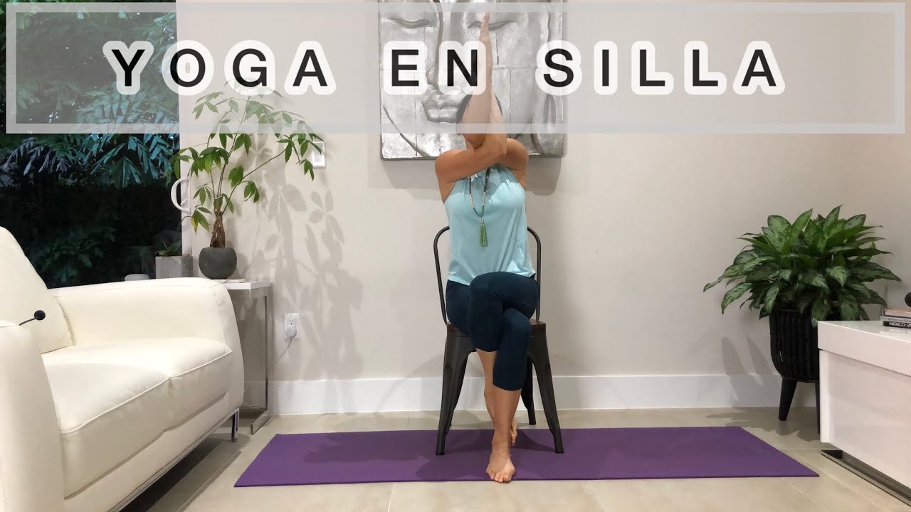YOGA EN SILLA/ YOGA ADULTOS MAYORES - YouTube