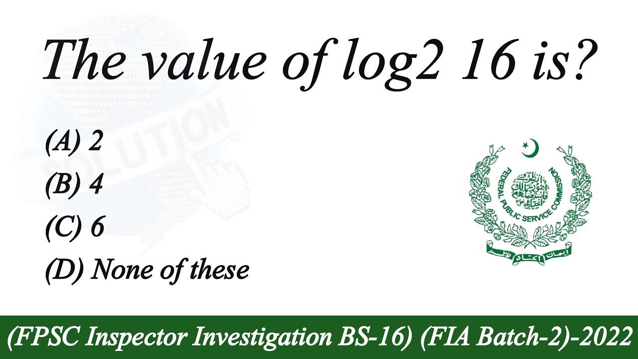 The Value Of Log2 16 Is FPSC PPSC Math Urdu Hindi Solution