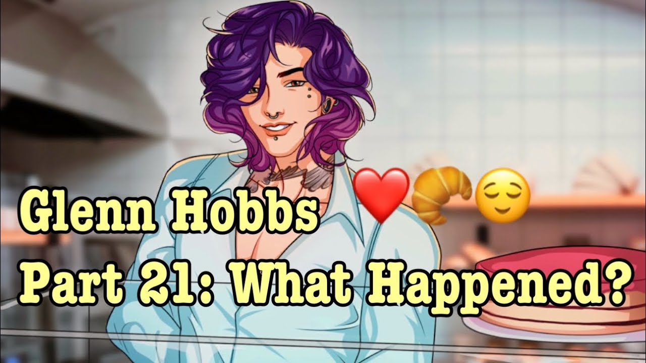 MeChat - Glenn Hobbs - Part 21: What Happened? 🥐💗🥰- 💎gems unlocked ...