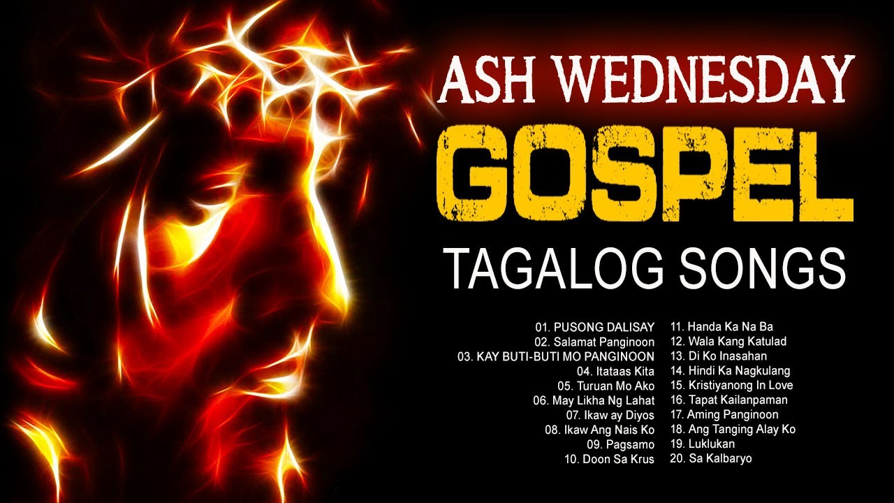 ASH WEDNESDAY TAGALOG GOSPEL SONGS LYRICS 2022 🙏 BEST MORNING PRAISE ...