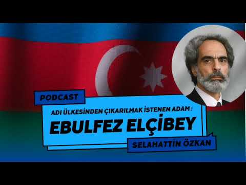 Ebulfez Elçibey Kimdir?
