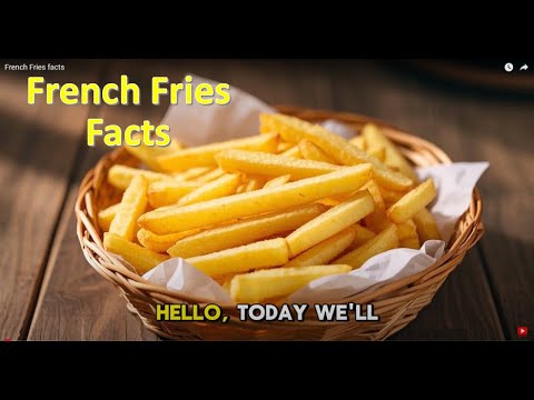 French Fries facts - YouTube