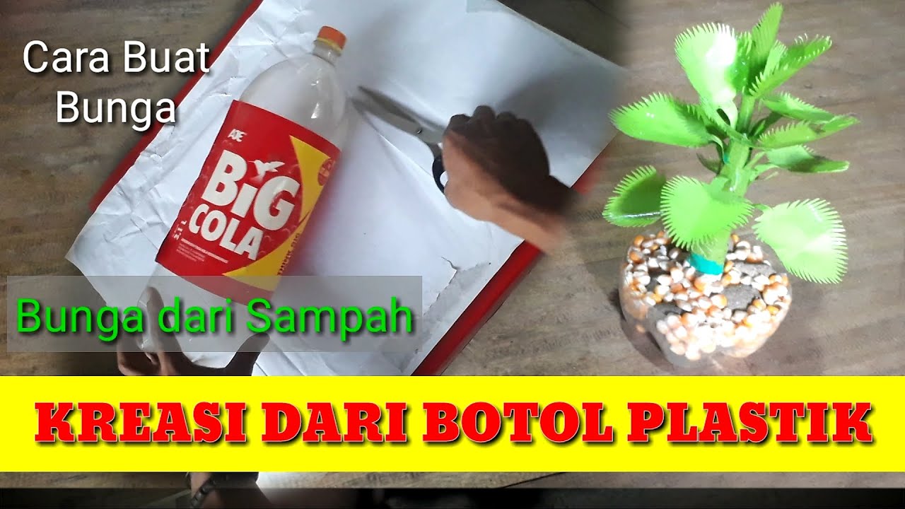 Cara buat bunga dari botol Big Cola | New - YouTube