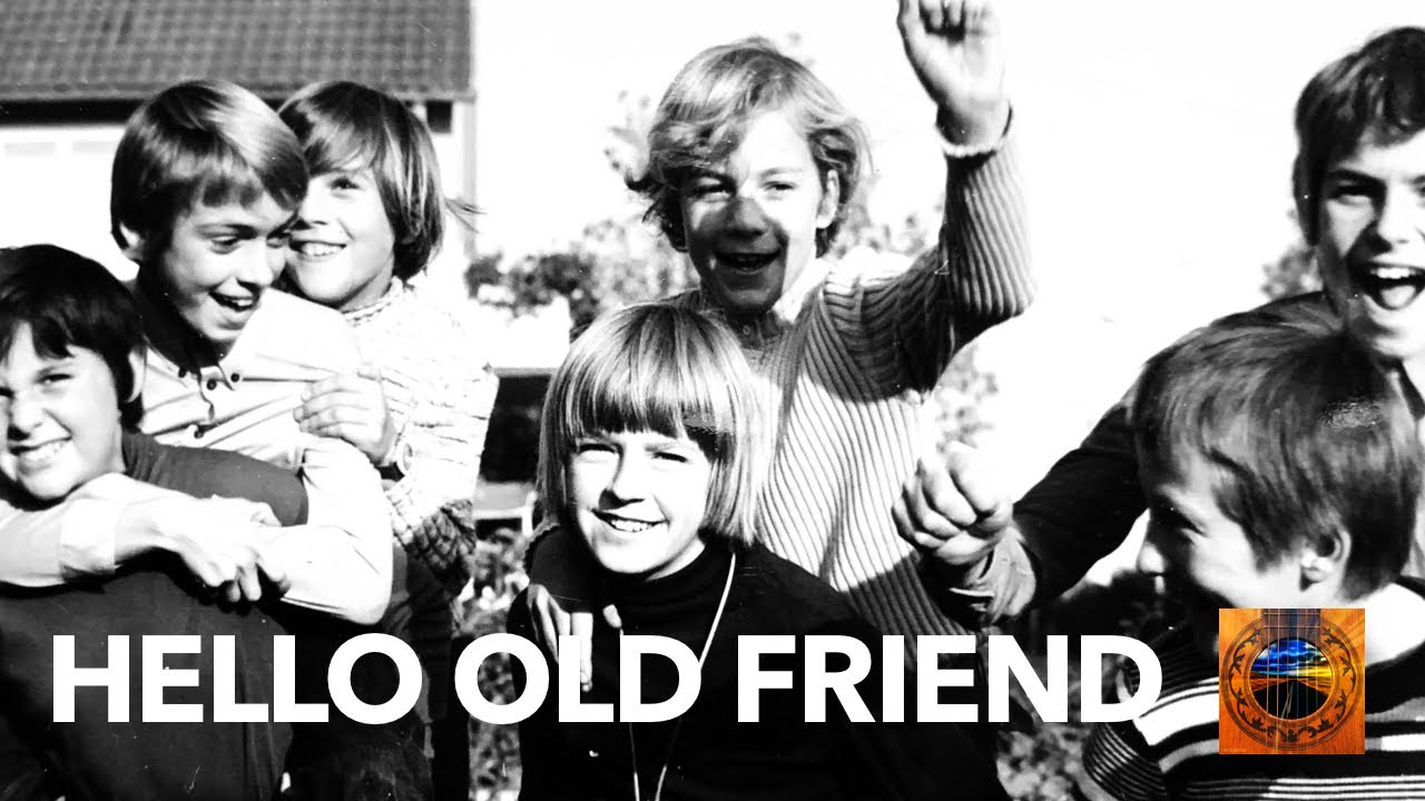 Hello Old Friend - YouTube