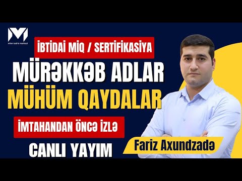 Mürəkkəb adlar| Vacib qaydalar| Fariz müəllim  #ibtidaimiq #ibtidaianadili