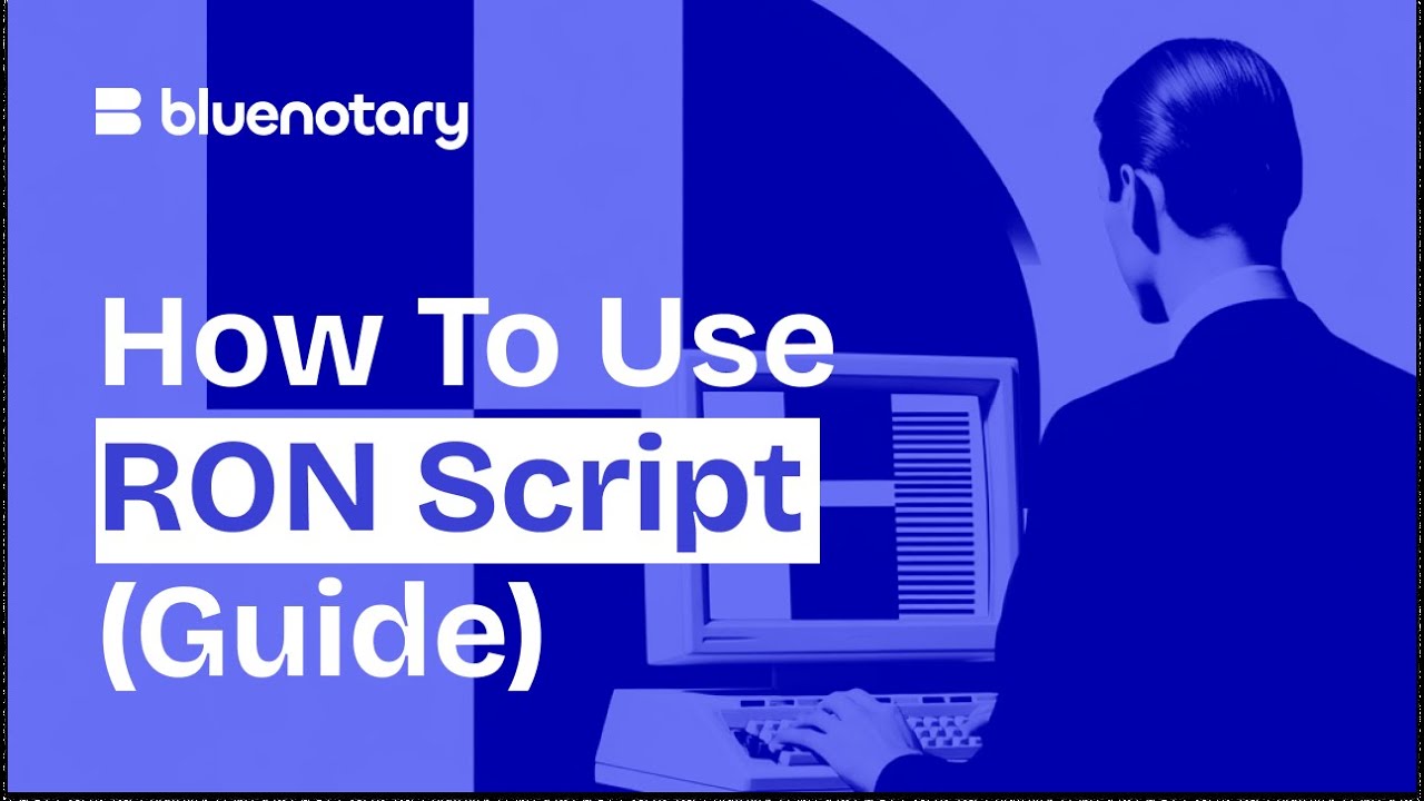 How to Use the Script for Remote Online Notarization - YouTube