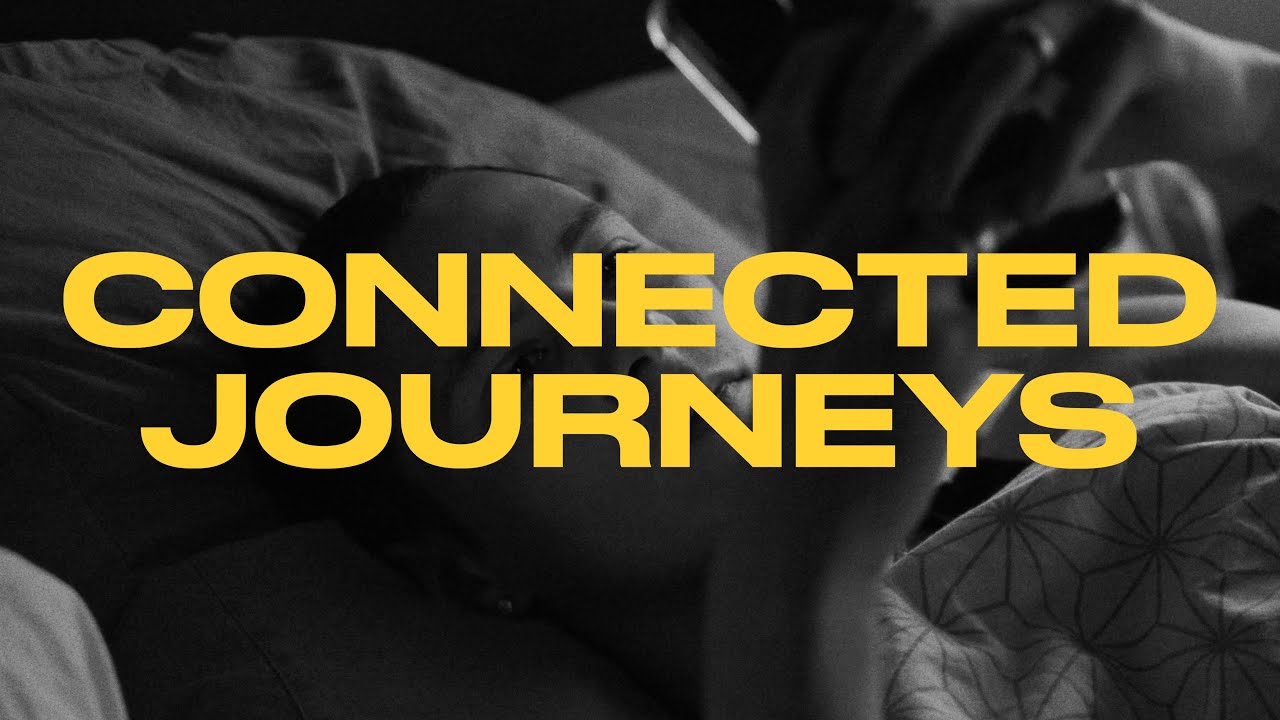 CONNECTED JOURNEYS - YouTube
