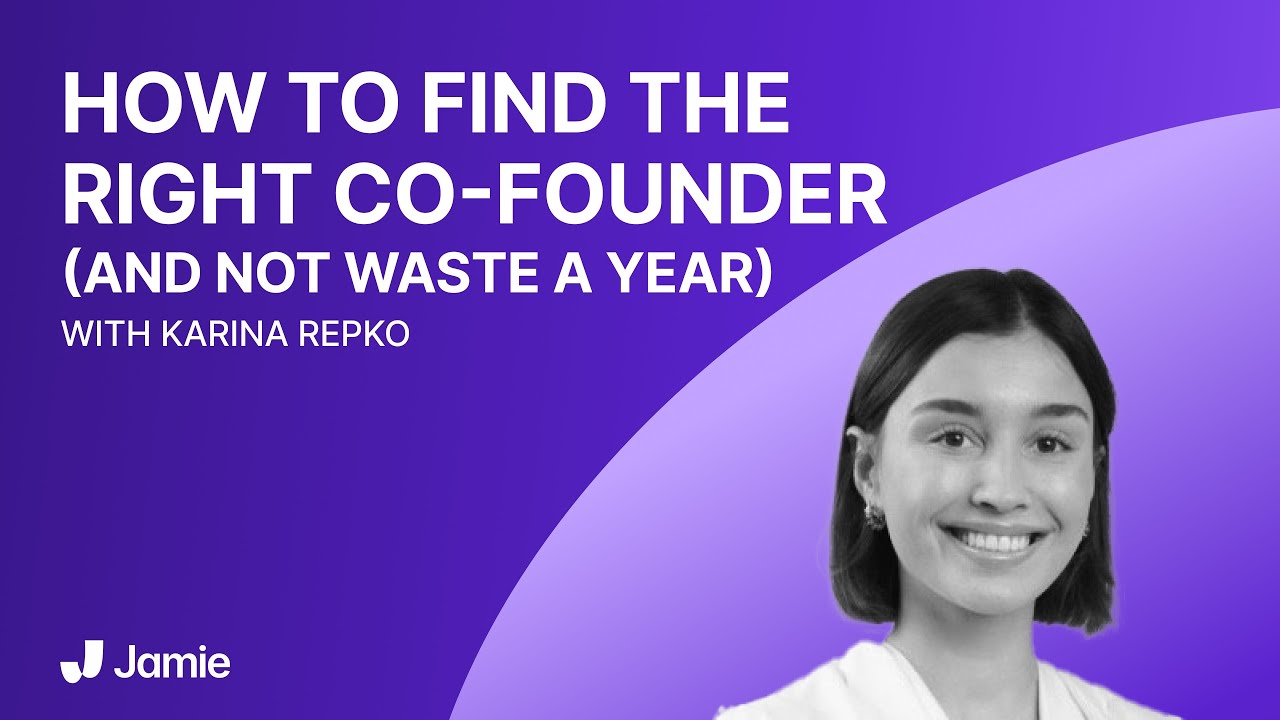 How to Find The Right Co-Founder (and not waste a year) | Karina Repko ...