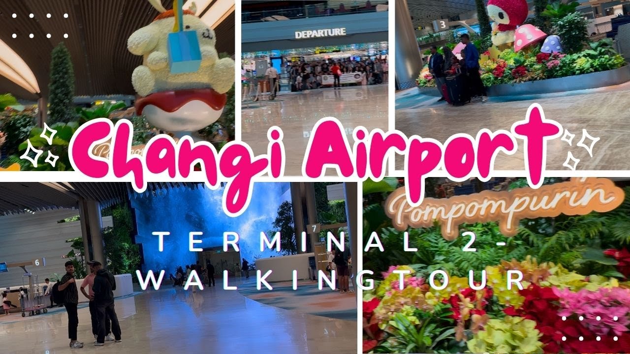Walking Tour of Changi Airport Terminal 2 (T2) Departures|Digital ...