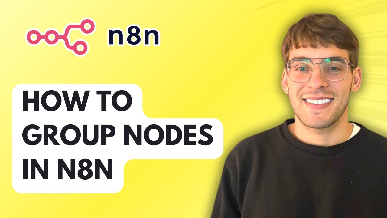 How to Group Nodes in N8n [2026 Full Guide] - YouTube