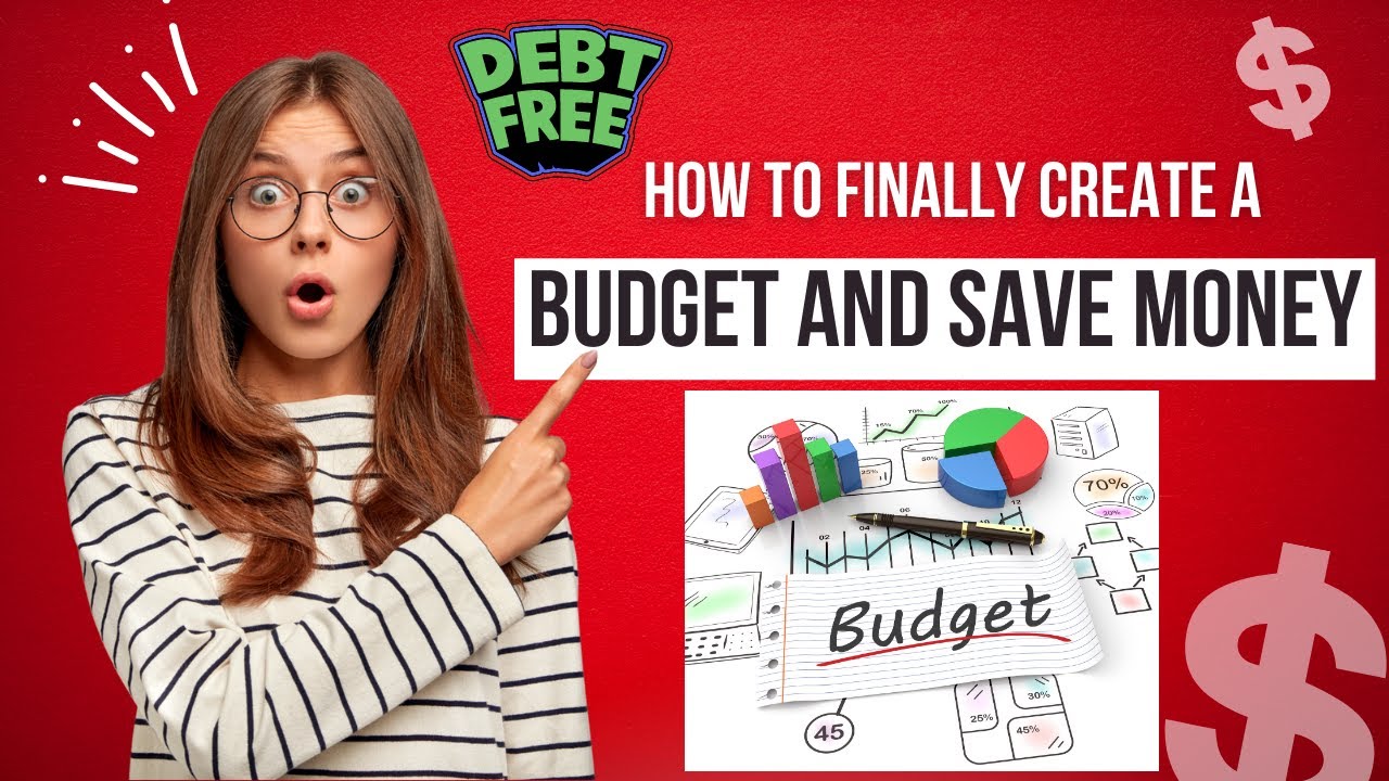 How to Finally Create a Budget and Save Money - YouTube