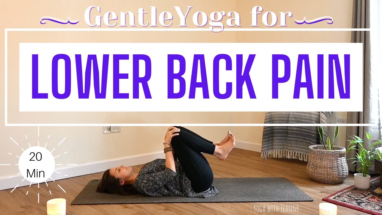 20 Min Gentle Yoga for Lower Back Pain - YouTube