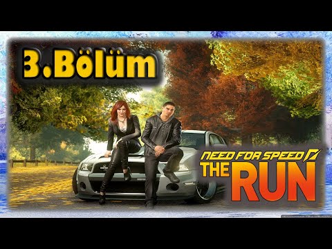 Need For Speed: The Run - 3.Bölüm