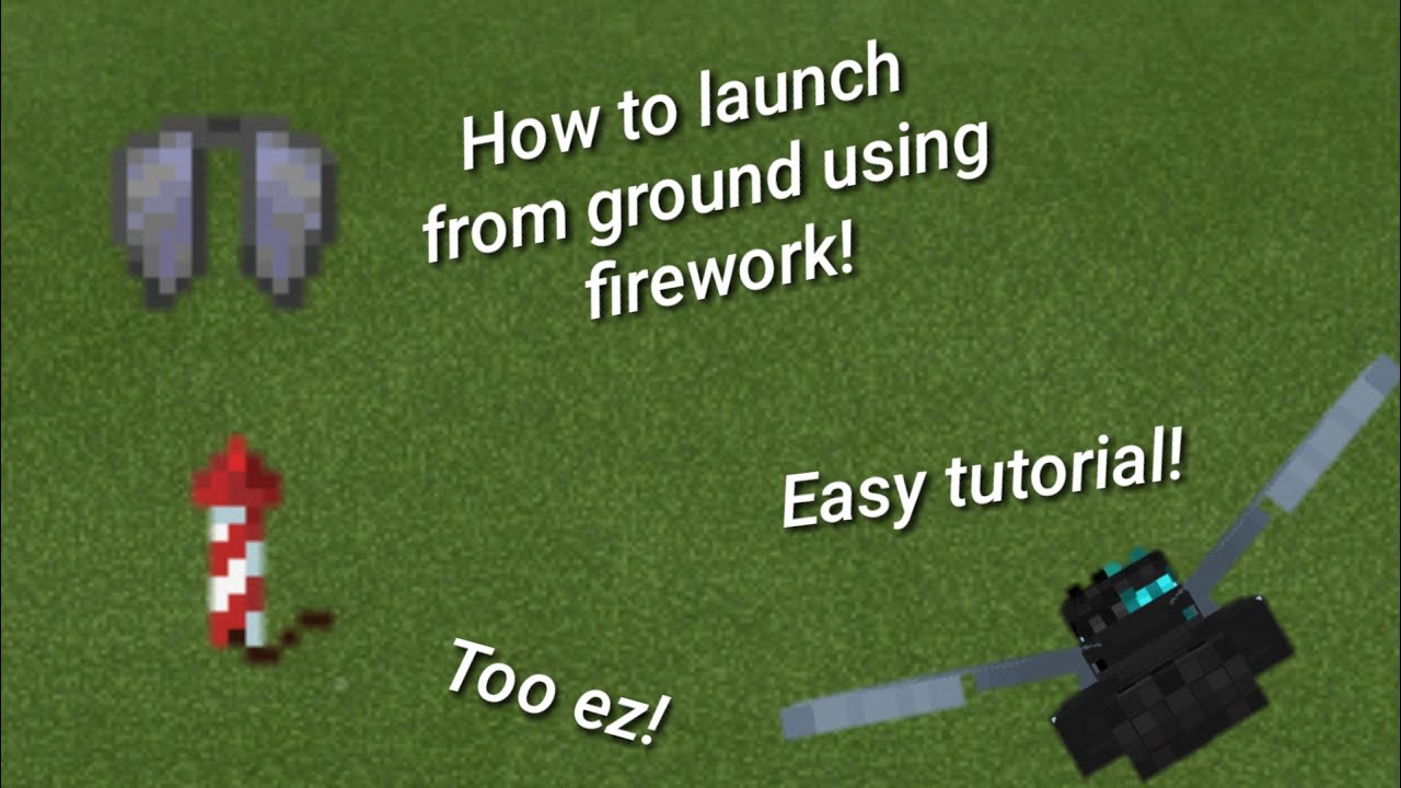 How to fly from ground using fireworks | Easy tutorial | Minecraft ...