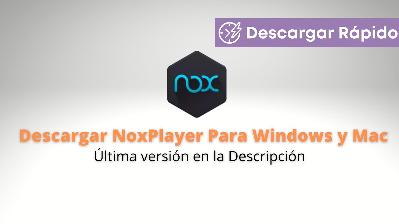 Descagar NoxPlayer última versión en Windows y Mac - YouTube