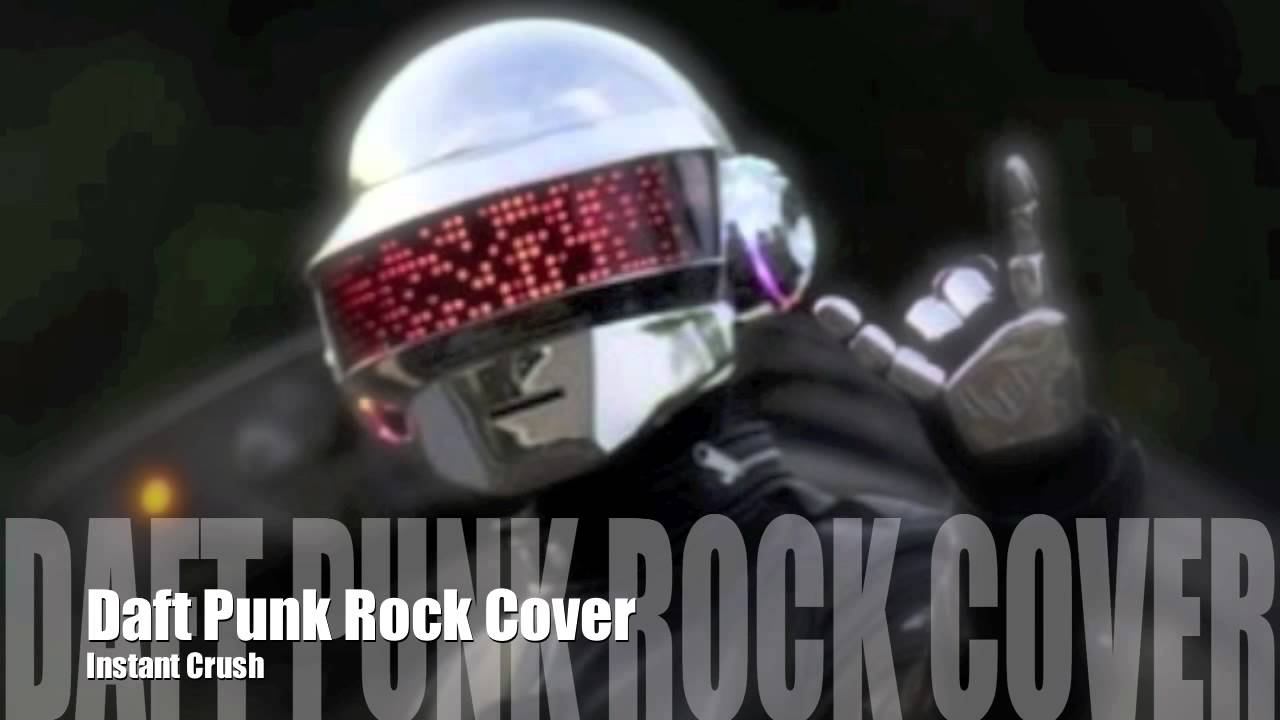 Daft Punk - Instant Crush (Instrumental Rock Cover) - YouTube