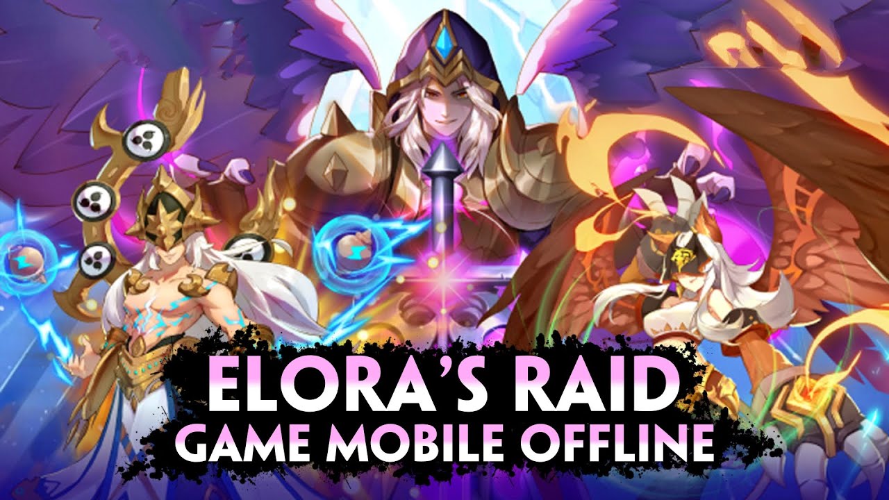 【Elora's Raid | Game Mobile】ঔO͜͡F͜͡F͜͡L͜͡I͜͡N͜͡E͜͡〄 LouLx Fake - YouTube