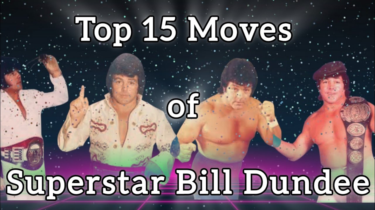 Top 15 Moves of "SUPERSTAR" BILL DUNDEE - YouTube